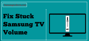 Samsung TV Volume Stuck? 11 Easy Fixes To Regain Control Now