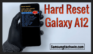 How To Reset Or Hard Reset Samsung Galaxy A12: Easy Step-by-Step Guide