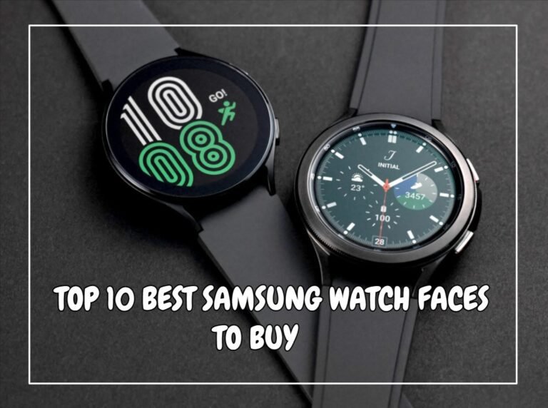 Best Samsung Watch Faces: 10 Must-Have Designs [Free & Paid]