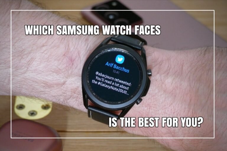 Best Samsung Watch Faces (2025 Buyer's Guide)