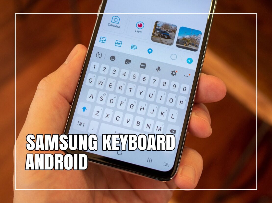 8 Great Ways To Improve Samsung Keyboard Android