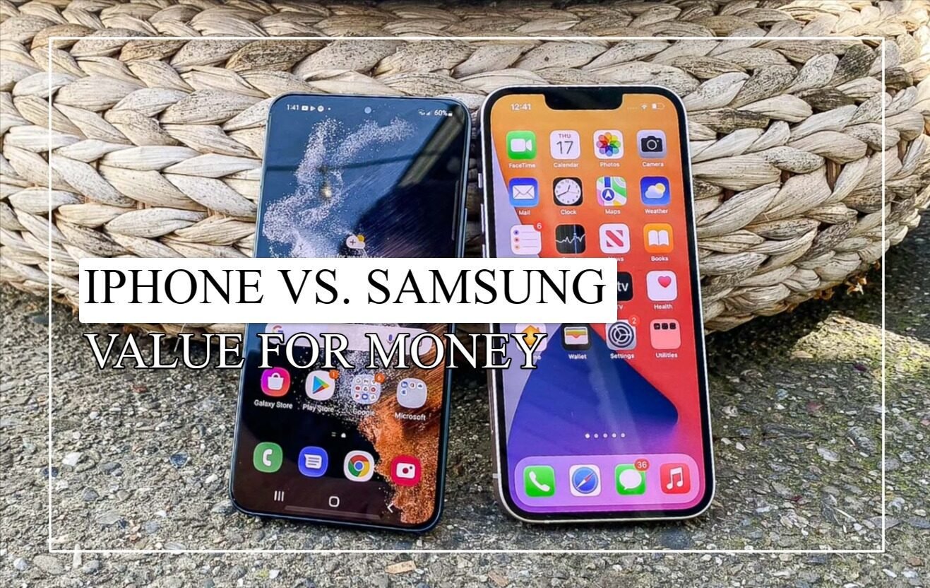 Iphone Vs Samsung Comparison Which Is Better
